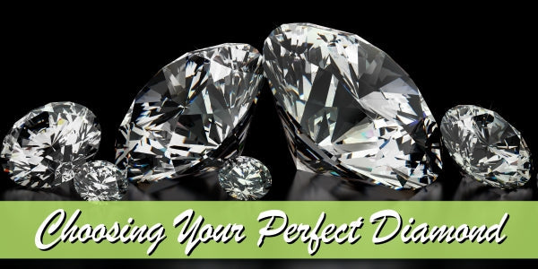 CHOOSING YOUR PERFECT DIAMONDS– Jewelers Touch